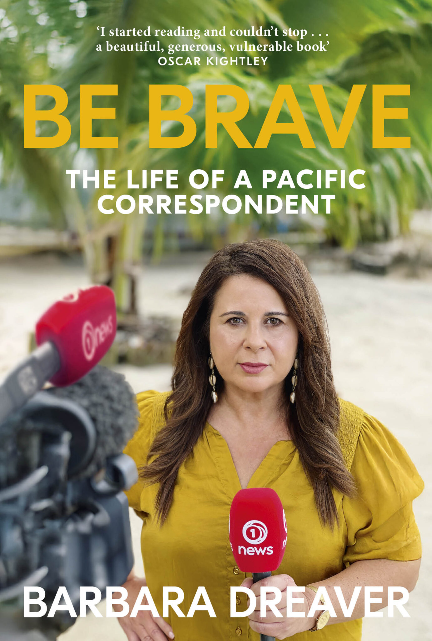Be Brave: The Life of a Pacific Correspondent | Awa Press